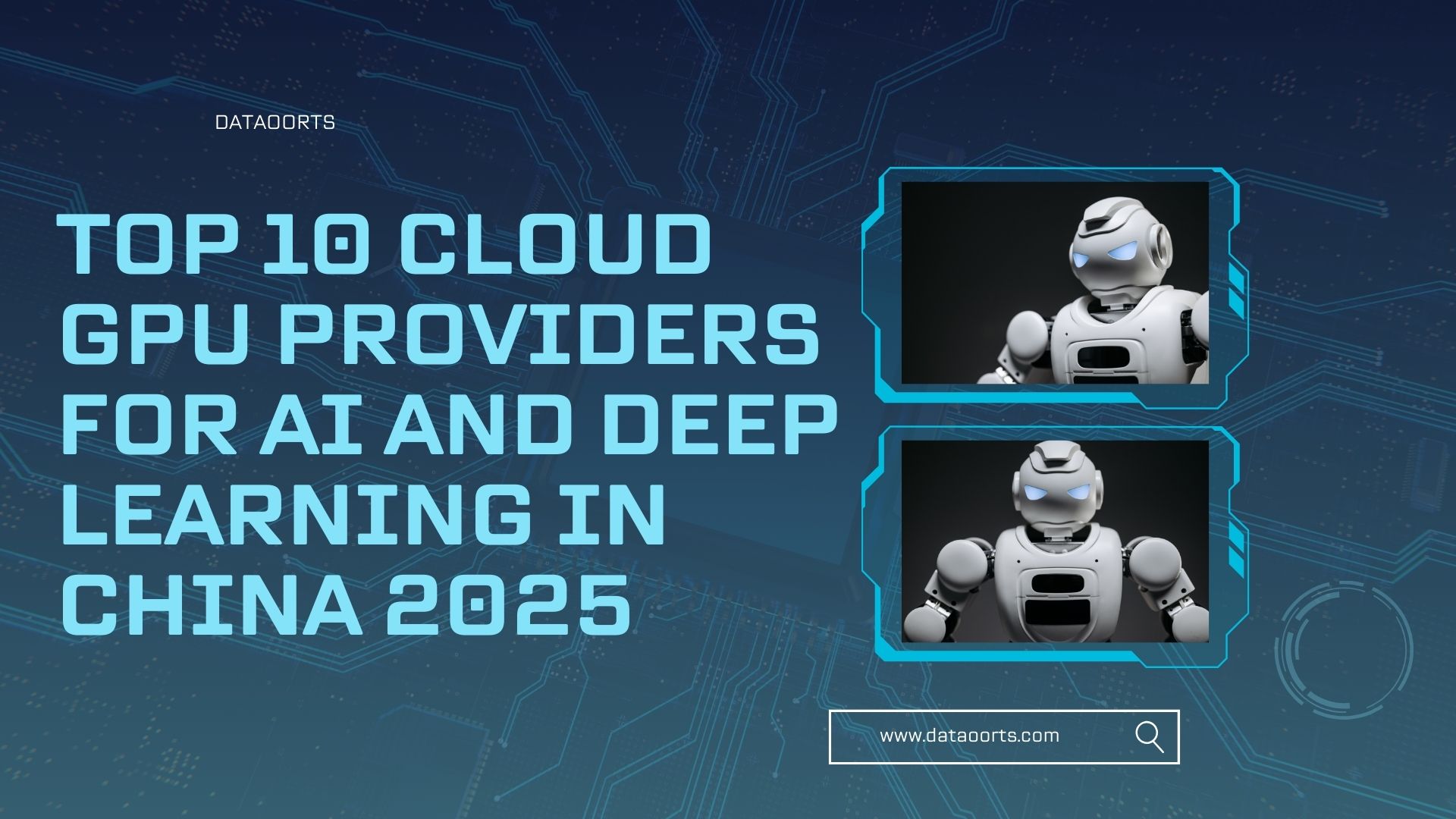Top 10 Cloud GPU Providers for AI and Deep Learning in China - GPU Cloud