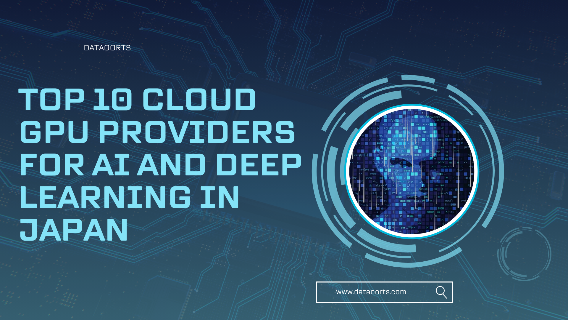 Top 10 Cloud GPU Providers for AI and Deep Learning in Japan - GPU Cloud